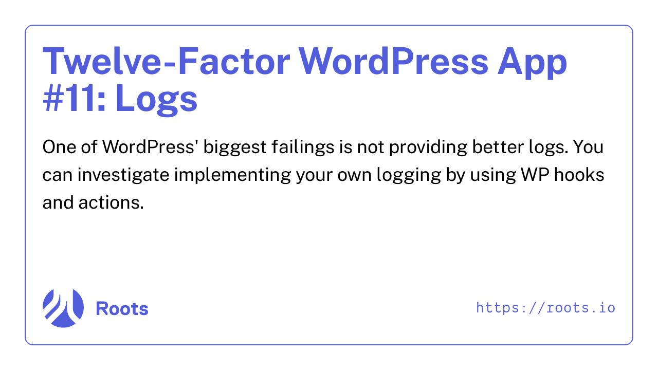 Twelve-Factor WordPress App #11: Logs | Roots