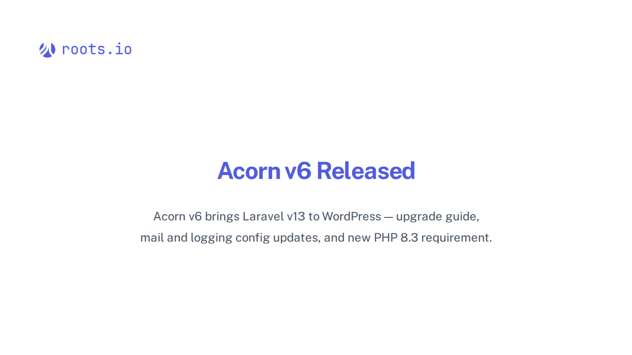 Acorn v6 Released | Roots