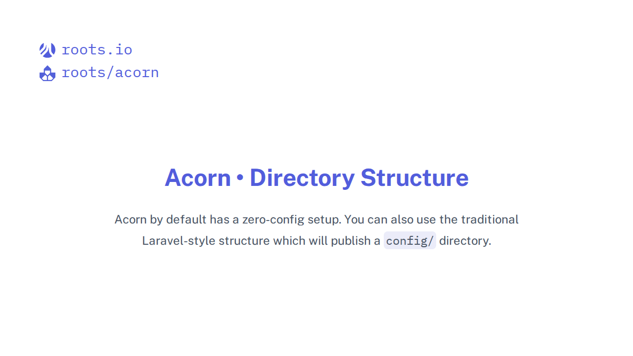 Directory Structure | Acorn Docs | Roots