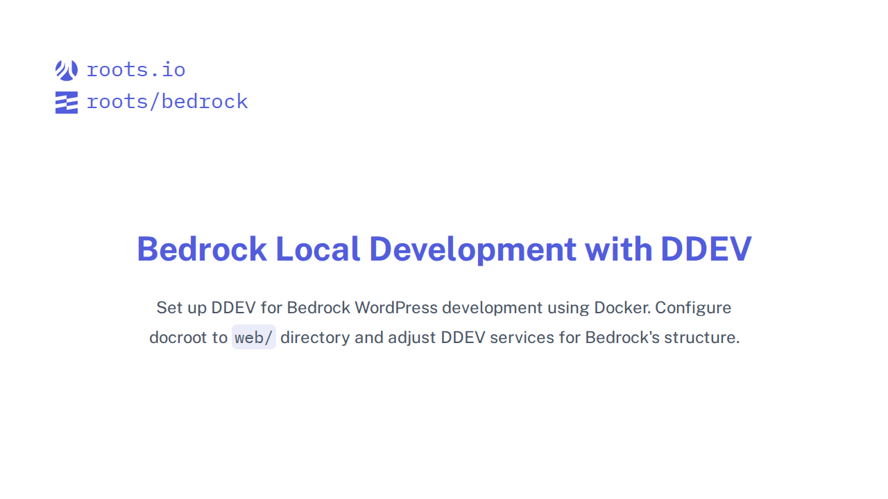 Bedrock Local Development with DDEV | Bedrock Docs | Roots