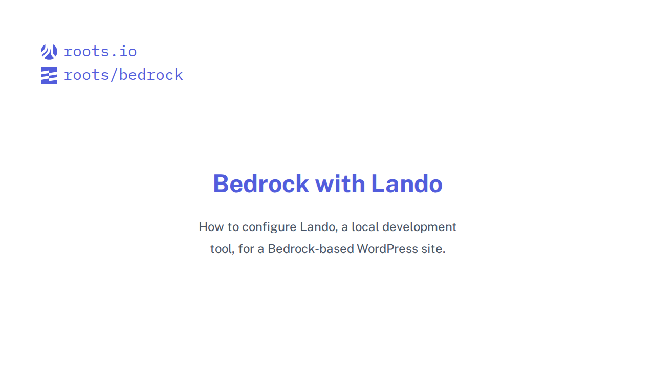 Bedrock with Lando | Bedrock Docs | Roots