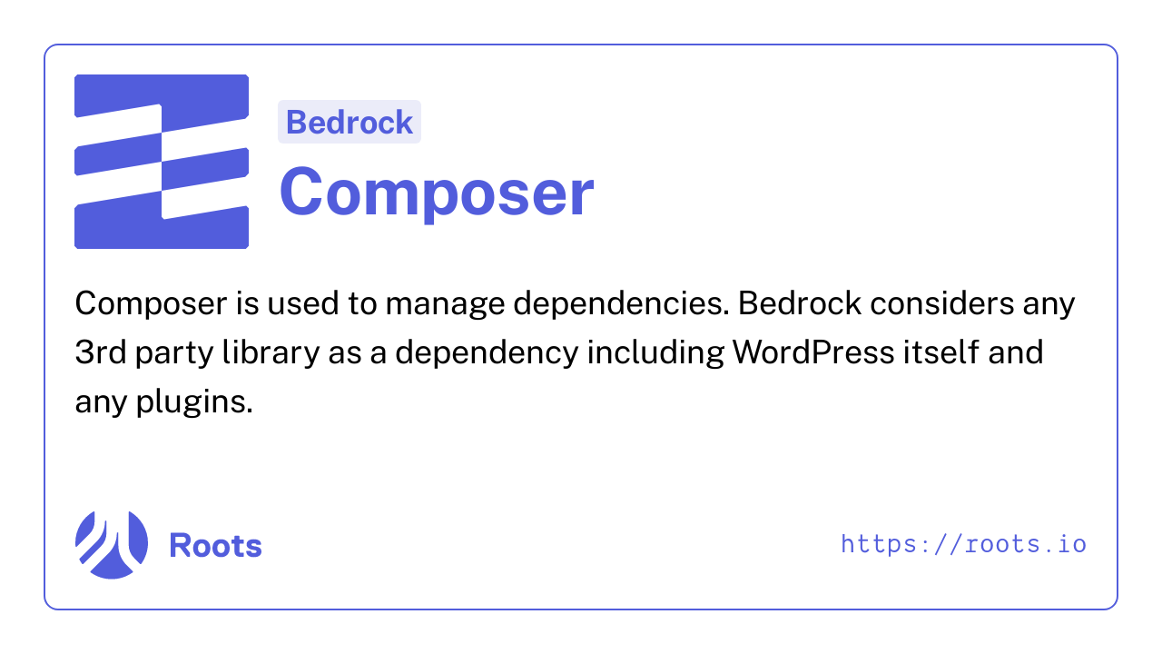 Composer Bedrock Docs Roots