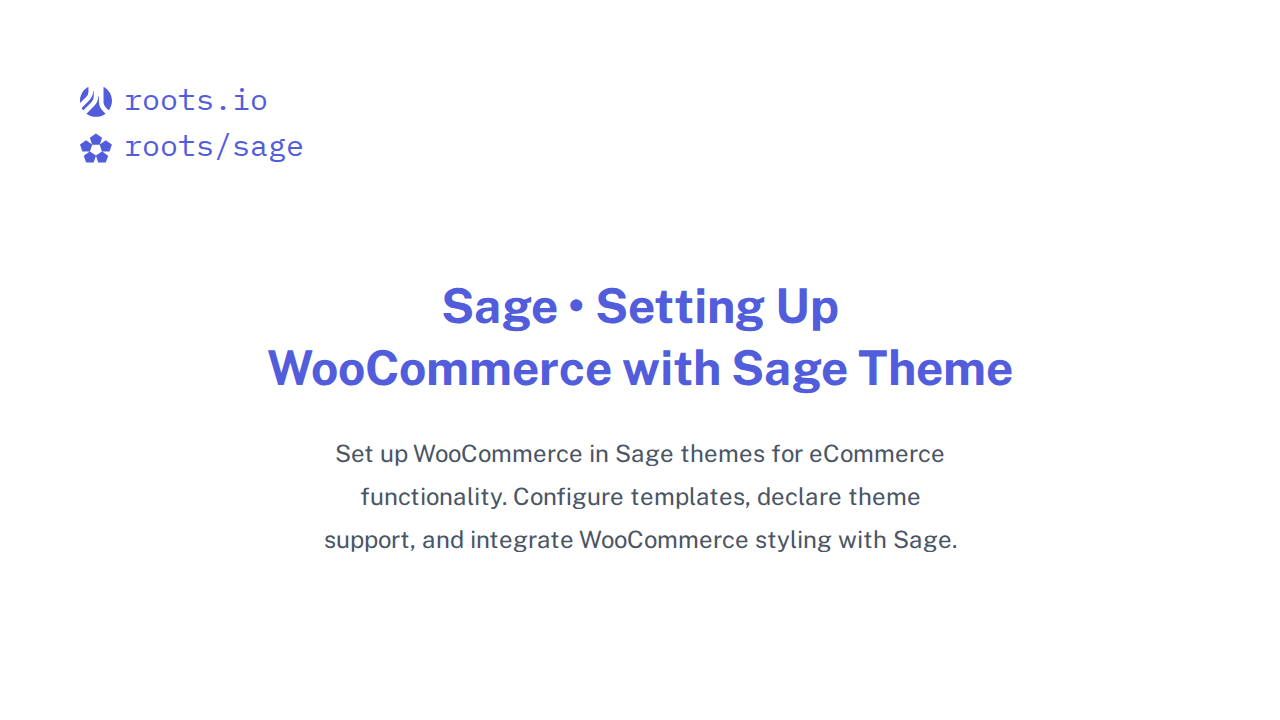 Setting Up WooCommerce with Sage Theme | Sage Docs | Roots