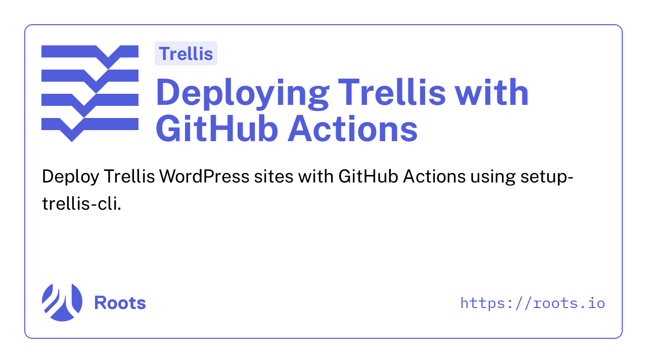 Deploying Trellis With Github Actions Trellis Docs Roots 4855