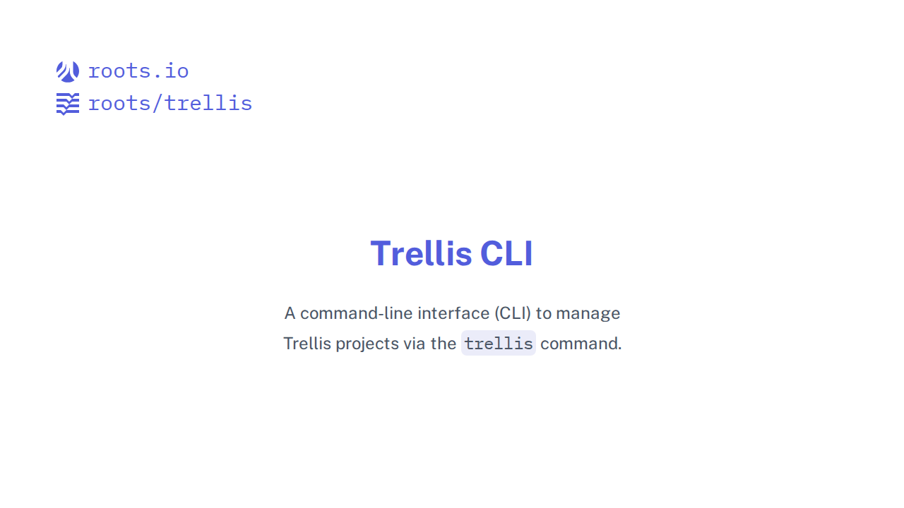 Trellis CLI | Trellis Docs | Roots